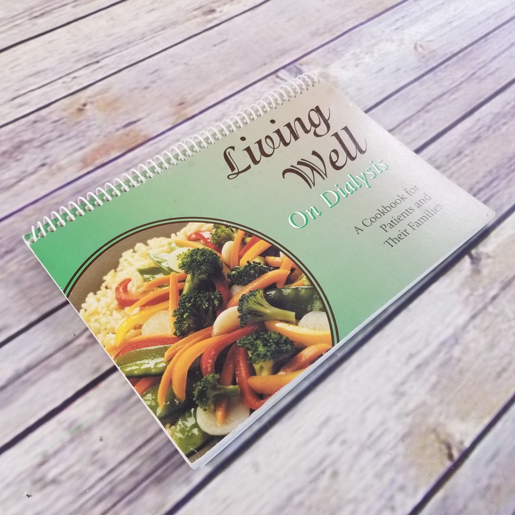 Living Well On Dialysis Cookbook For Patients & Families Kidney Founda ...