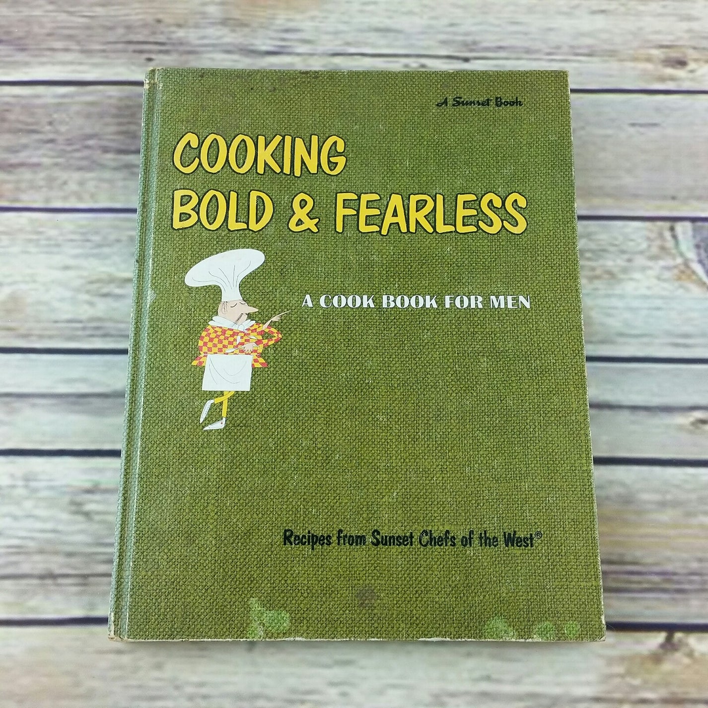 Vintage Cookbook Cooking Bold and Fearless Sunset Cook Book for Men 19 ...